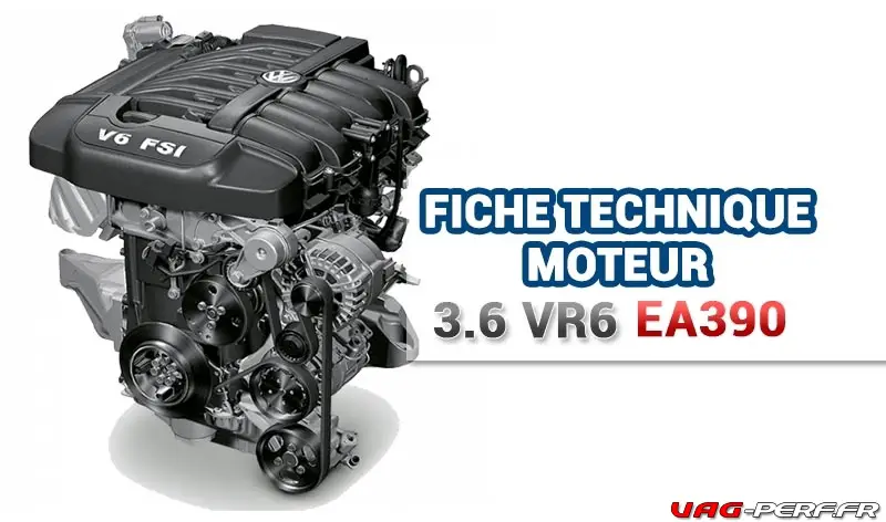 Le Moteur Volkswagen Audi 3.6 FSI VR6 EA390