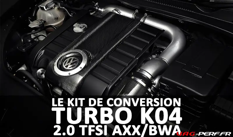Le kit de conversion pour passer du K03 au Turbo K04 sur le moteur 2.0 ...