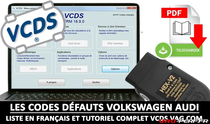 Liste des Codes défaut Volkswagen Audi français PDF + Tuto VCDS VAGCOM