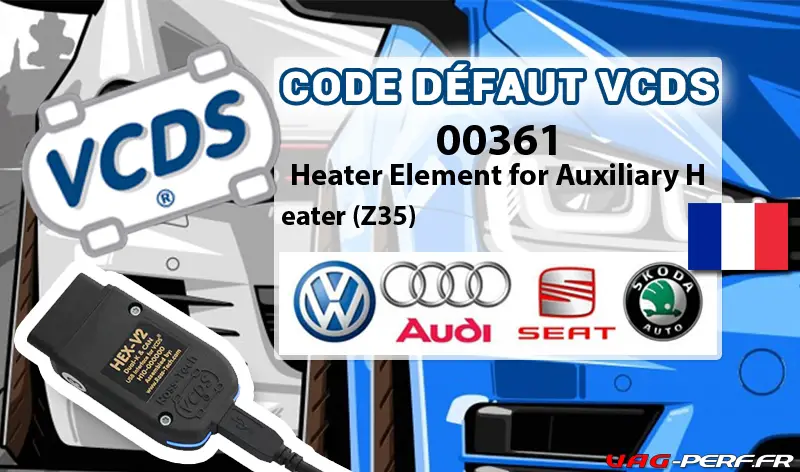 Code Défaut - 00361 Heater Element for Auxiliary Heater (Z35) - Vag-Perf